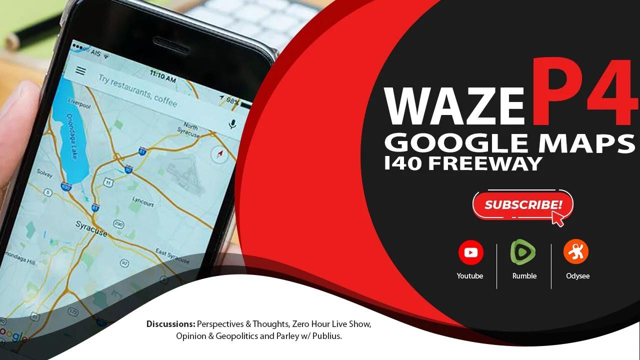 Thoughts on Google Maps vs. Waze Across the Country, Considering they are OWNED by Google?