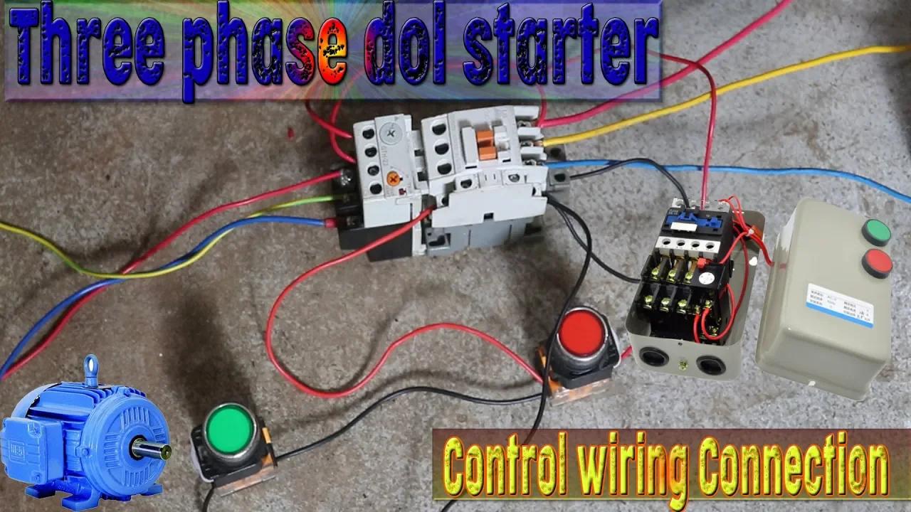 Three phase dol starter Control wiring Connection- 3Phase Dol Starter ...