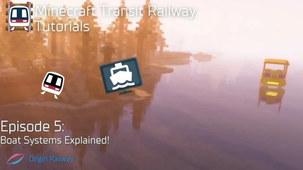 Minecraft Transit Railway Tutorials E5 - Boat Systems