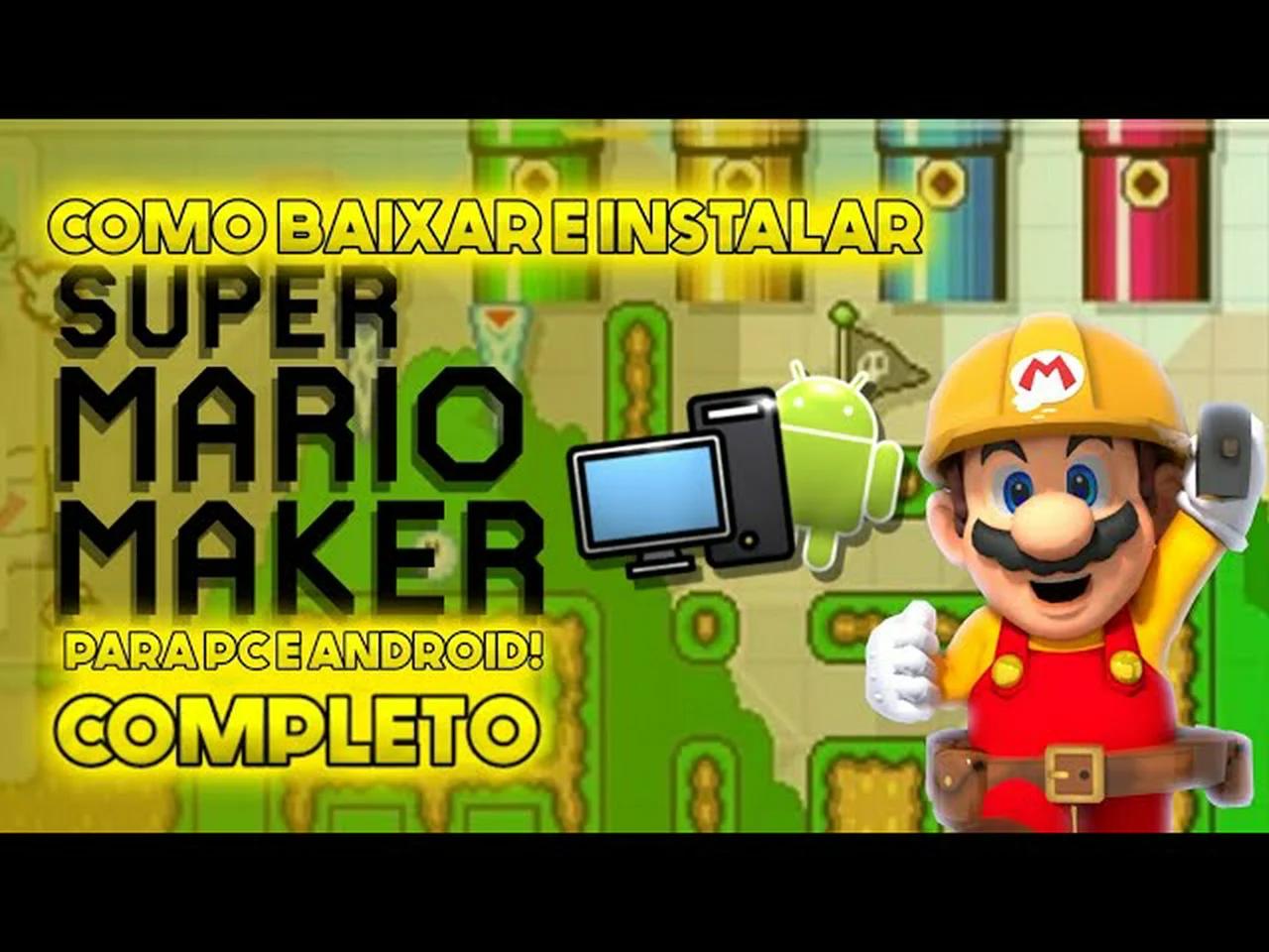 COMO BAIXAR E INSTALAR SUPER MARIO MAKER PARA PC E ANDROID! 2024 | SMM:WE