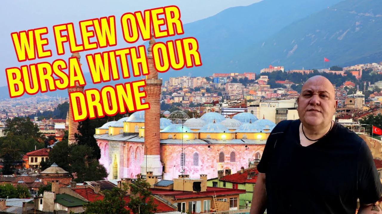 Discovering Bursa's Hidden Gems from Above: Epic Drone Flight in Turkey
