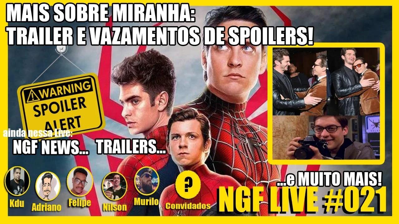 NGF LIVE # 021 - VAZAMENTOS DE HOMEM-ARANHA 3, NGF NEWS e Muito mais!!!