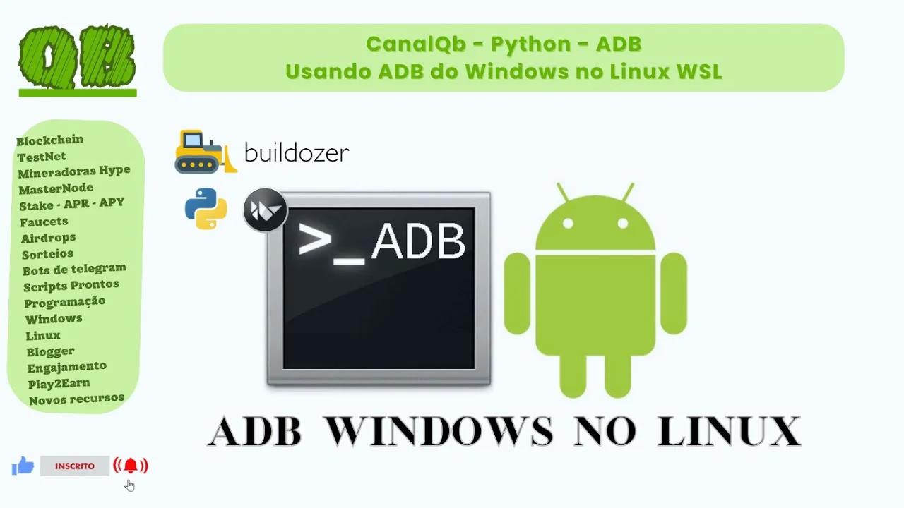 CanalQb - Python - Buildozer - Procedimento para Instalação do ADB no ...