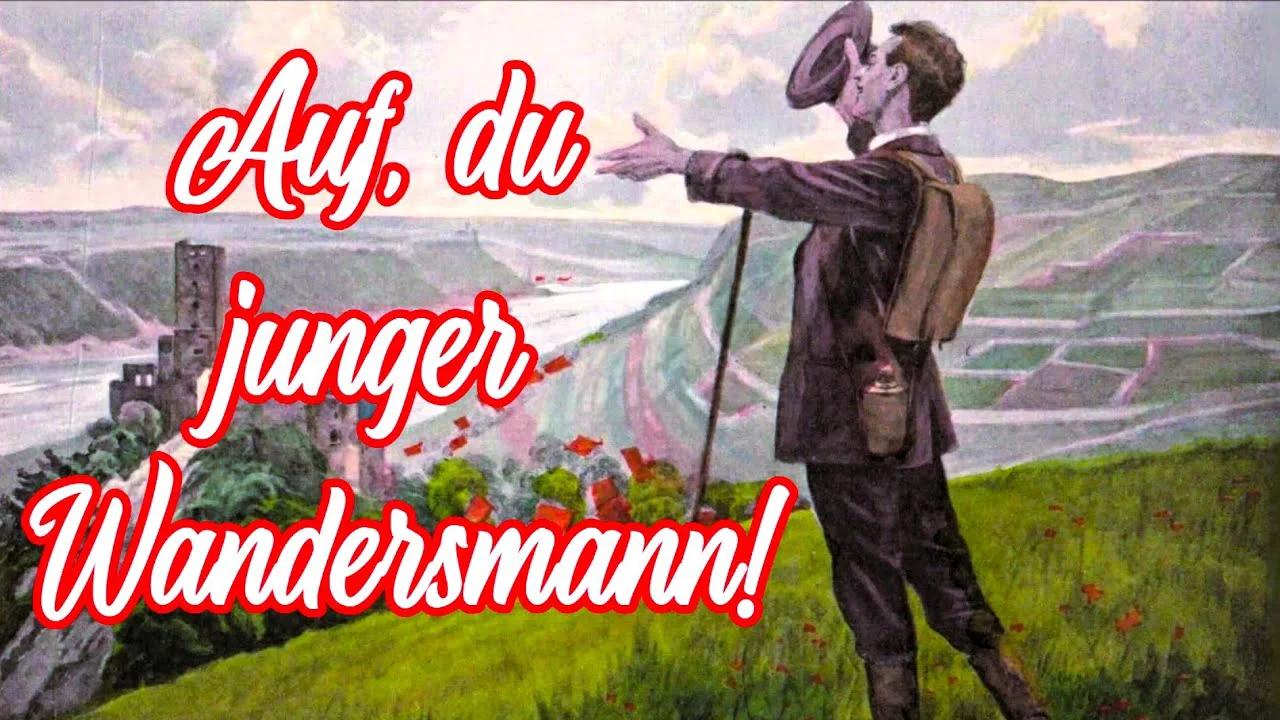 Auf Du Junger Wandersmann Text