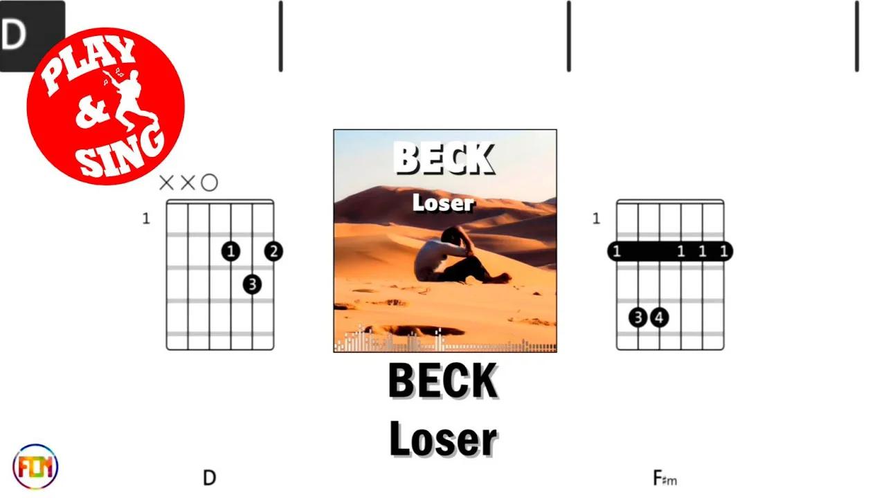 BECK Loser FCN GUITAR CHORDS & LYRICS