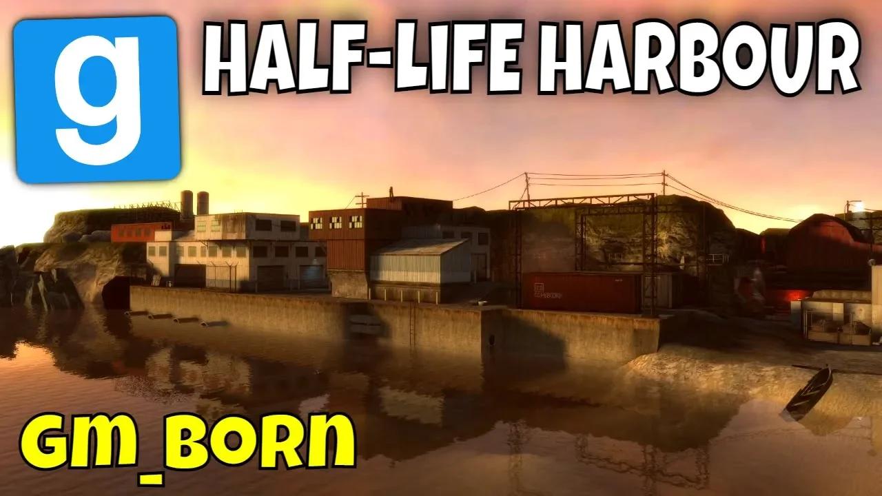 Half-Life Industrial Harbour - Garry's Mod Map Review: gm_born