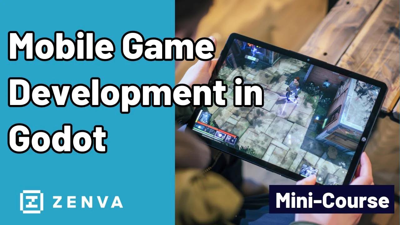 COMPLETE COURSE - Godot Mobile Development (FREE)