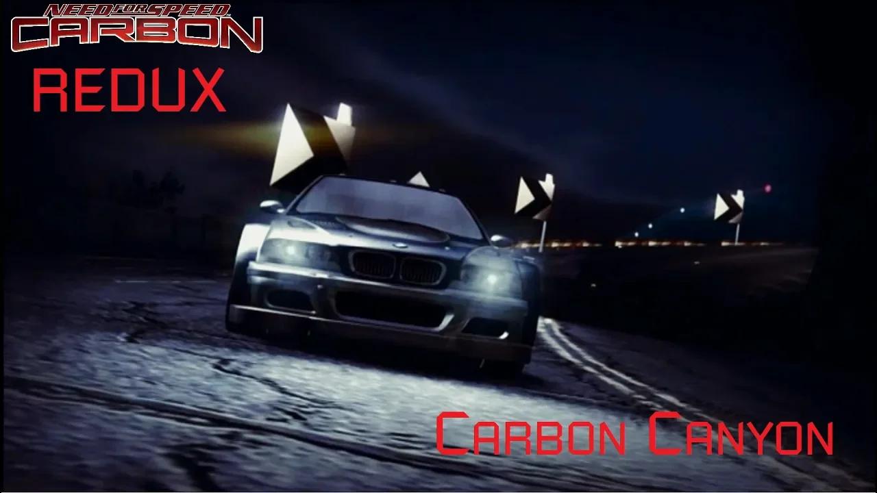 Need For Speed Carbon REDUX | Carbon Canyon