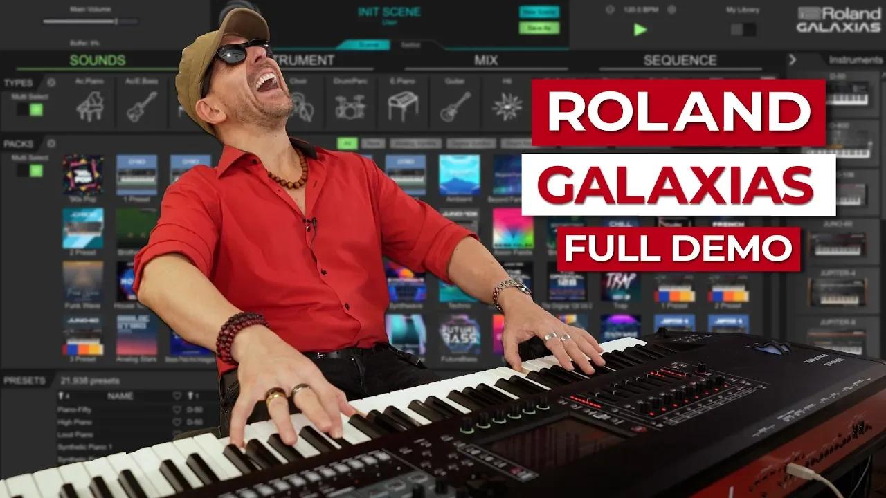 Roland GALAXIAS: The Super Synth Roland GALAXIAS: The Super Synth