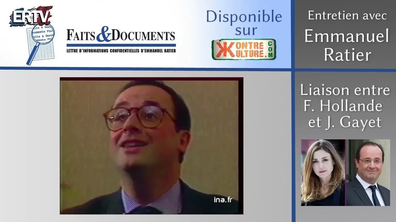 Emmanuel Ratier sur la liaison entre François Hollande et Julie Gayet