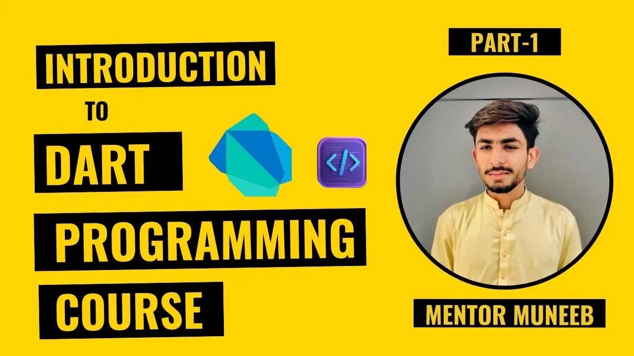 Part-1 Introduction To Dart Programming | Dart Tutorial in Urdu/Hindi | Dart Programming Course