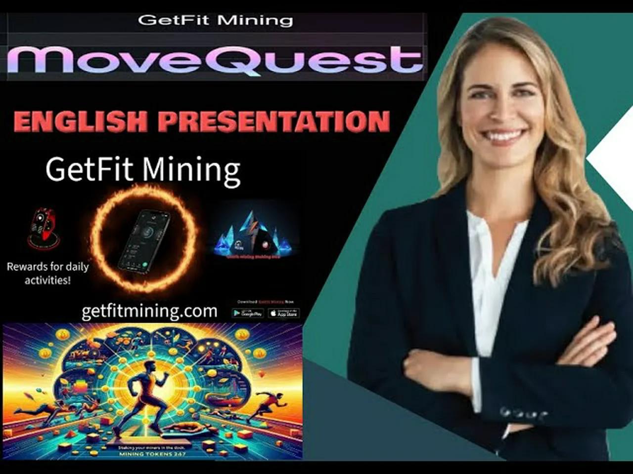 GETFIT MINING ENGLISH PRESENTATION MOVE QUEST MQT M2EARN