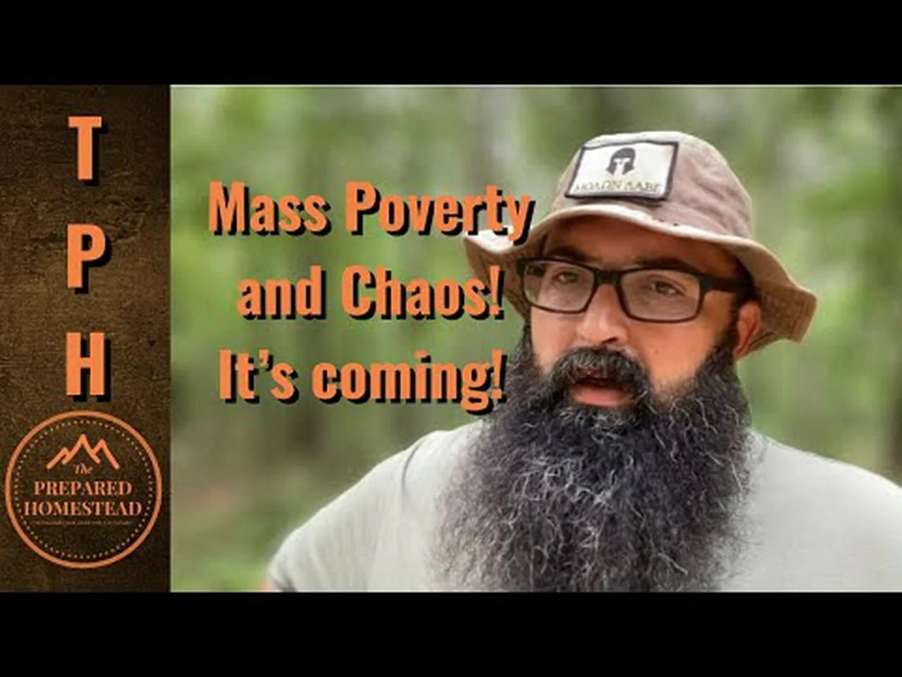 Mass Poverty and Chaos! That’s the plan for us.