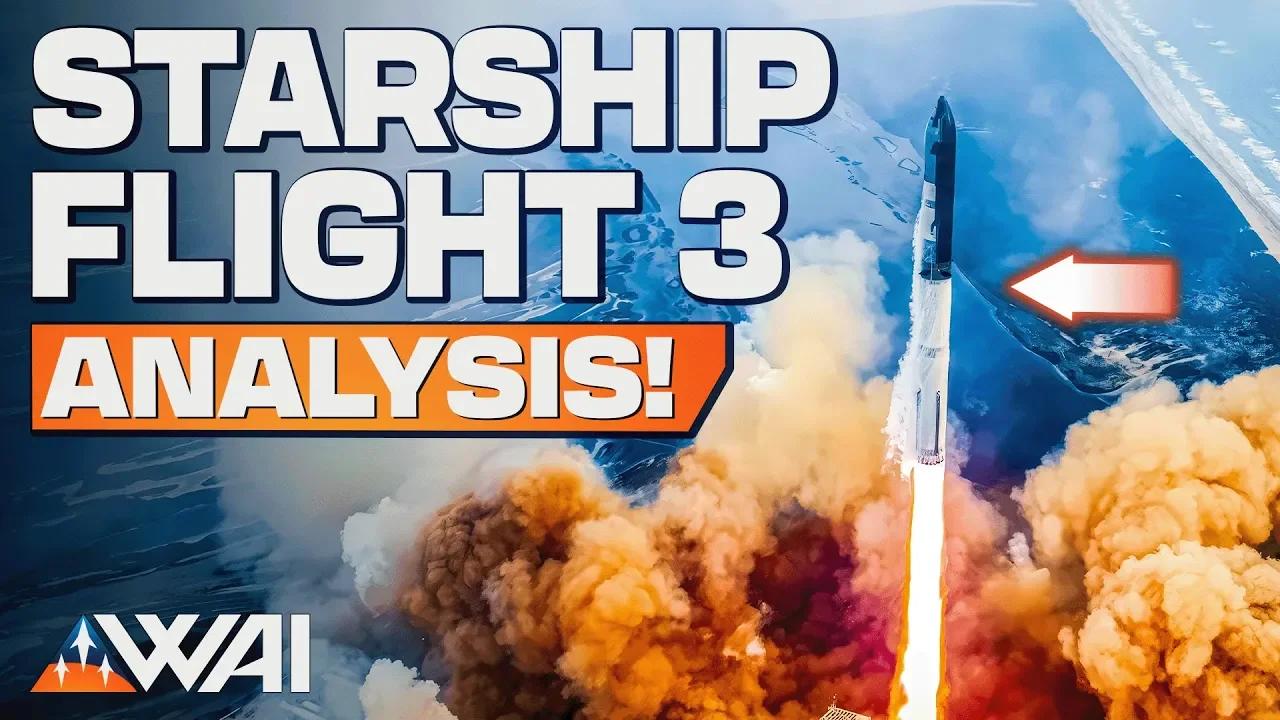 SpaceX Starship Launch: IFT3 Flight Analyzed With BIG Surprises!