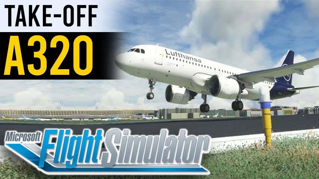 MSFS TAKE OFF (Tutorial) - Airbus A320 MADE EASY - Part 4