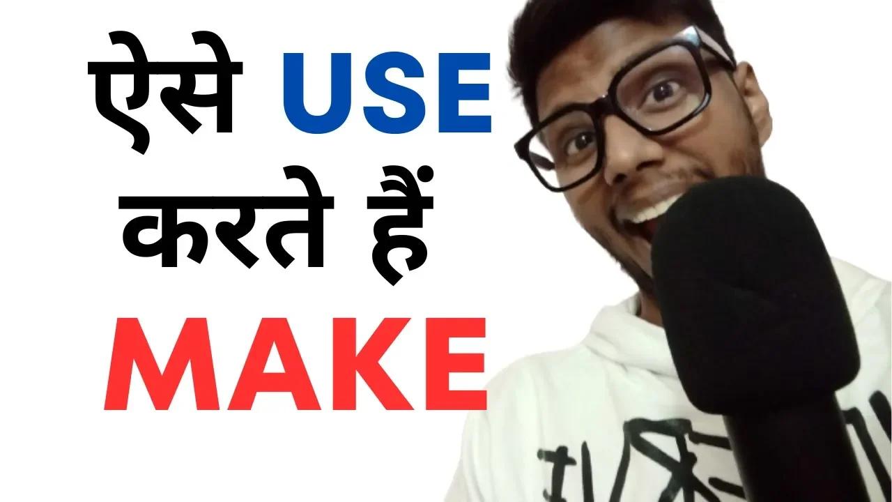 Use of Make in Spoken English | Learn Basic Grammar with advanced ...