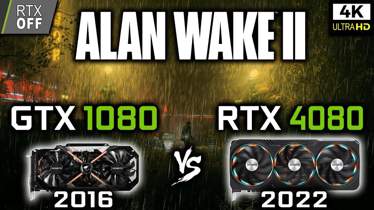 GTX 1080 vs RTX 4080 in Alan Wake 2 | 4K - Benchmark