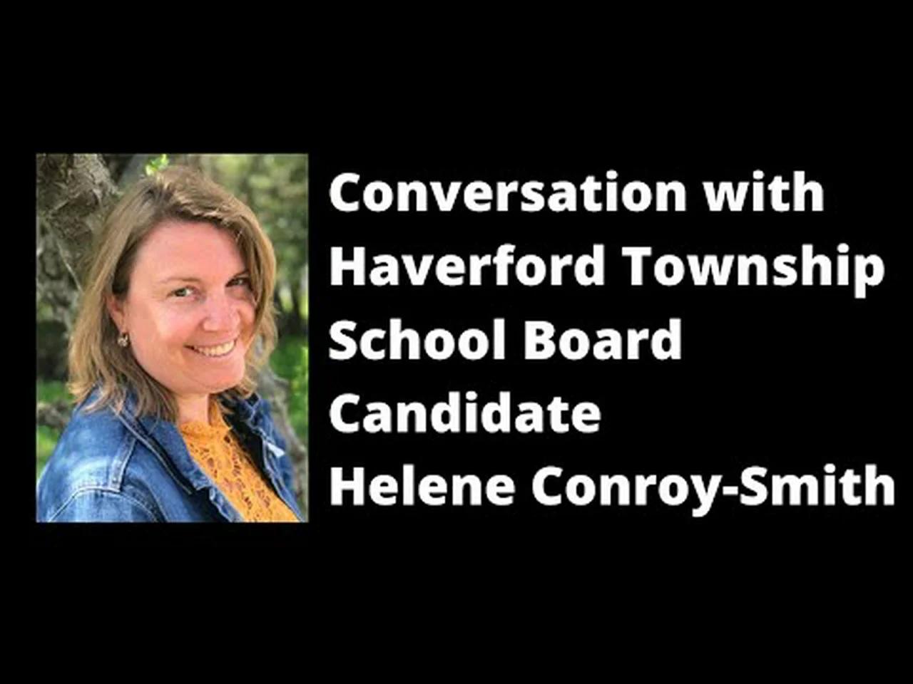 Conversation with Haverford Township School Board Candidate Helene ...
