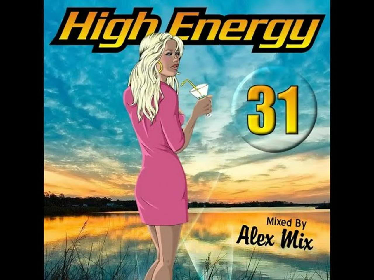 "High Energy 31" (DJ Alex Mix)