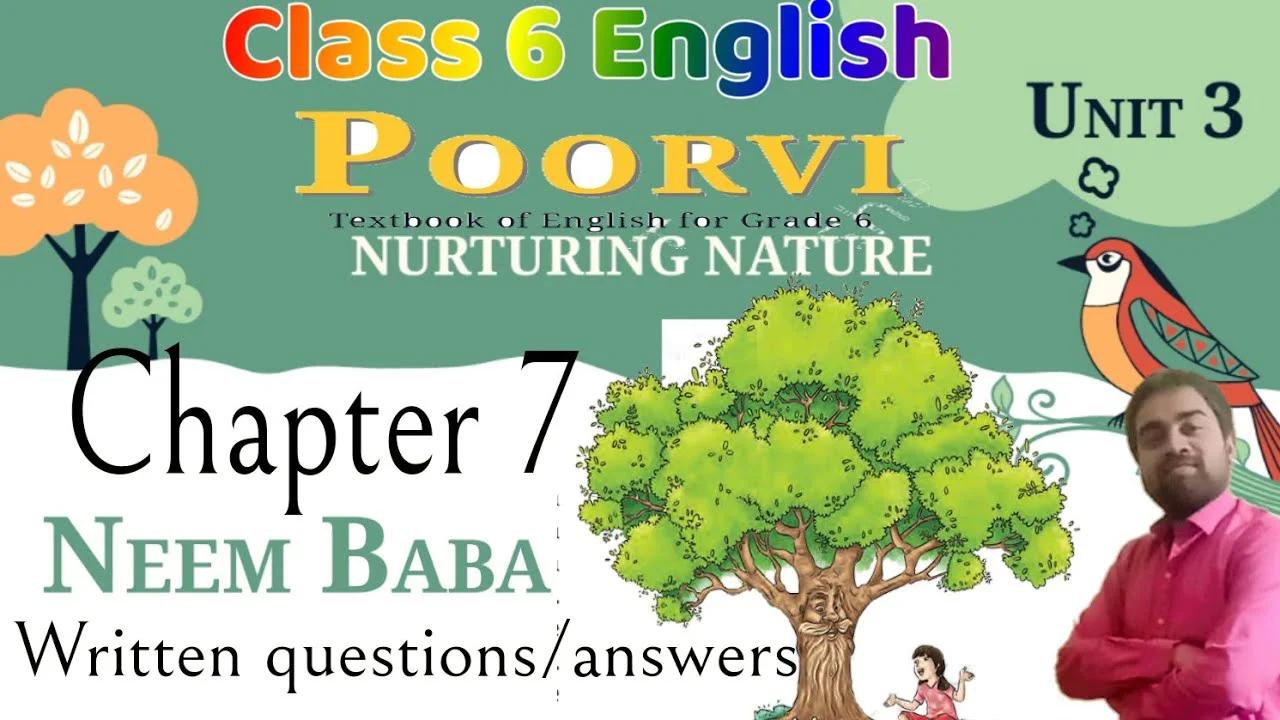 Neem Baba | Unit 3 | Chapter 7 | Class 6 English | QUE/ANS | CBSE ...