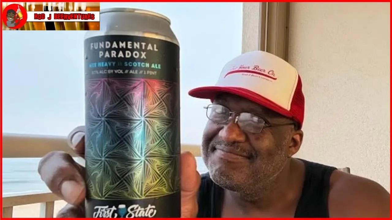 Rod J Beer: First State Fundamental Paradox Scotch Ale Wee Heavy Beer ...