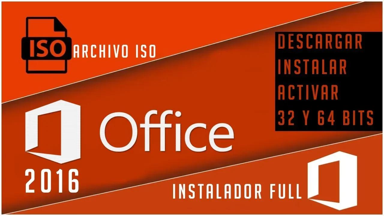 Descargar, Instalar y Activar ISO DE OFFICE 2016 EN ESPAÑOL [32 Y 64 Bits]