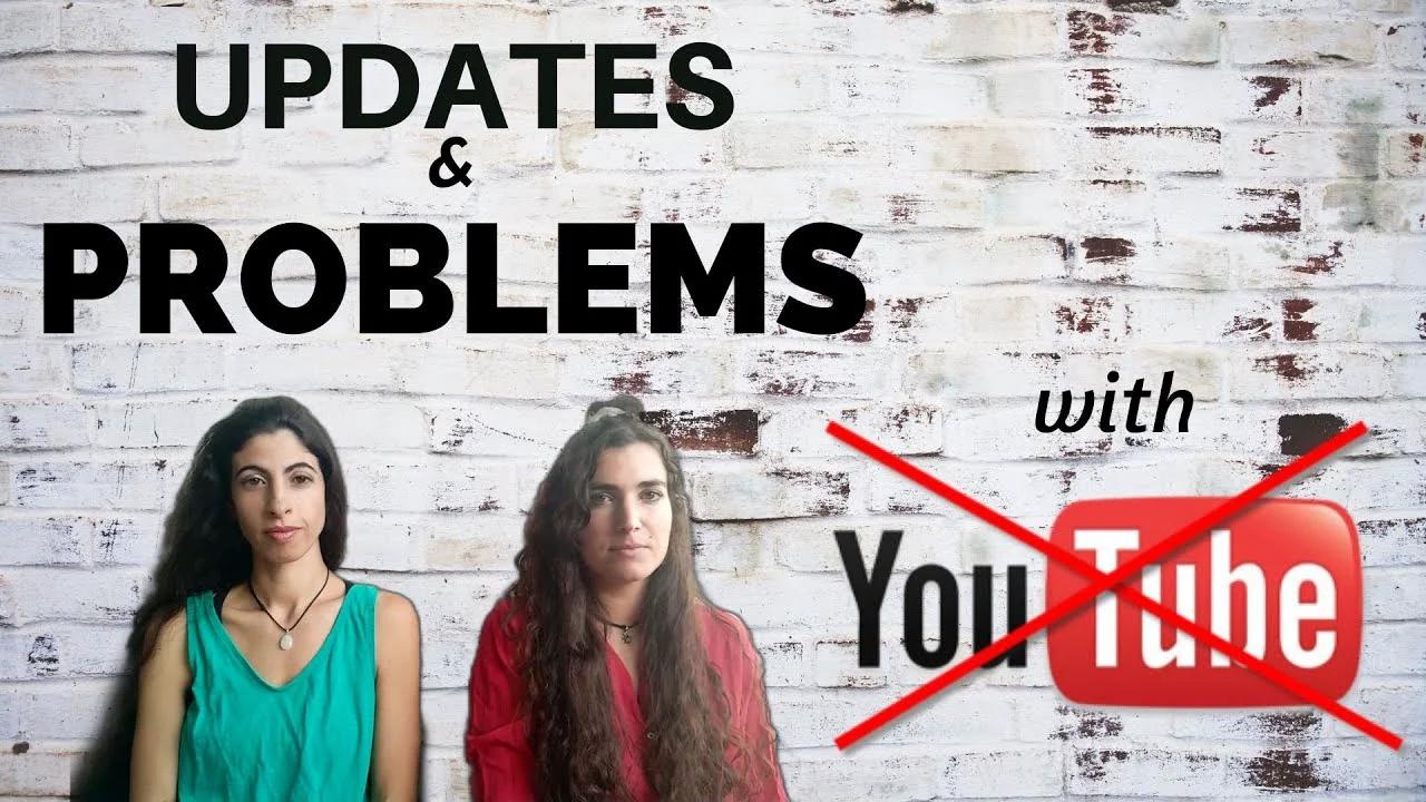 PROBLEMS WITH YOUTUBE AND UPDATES