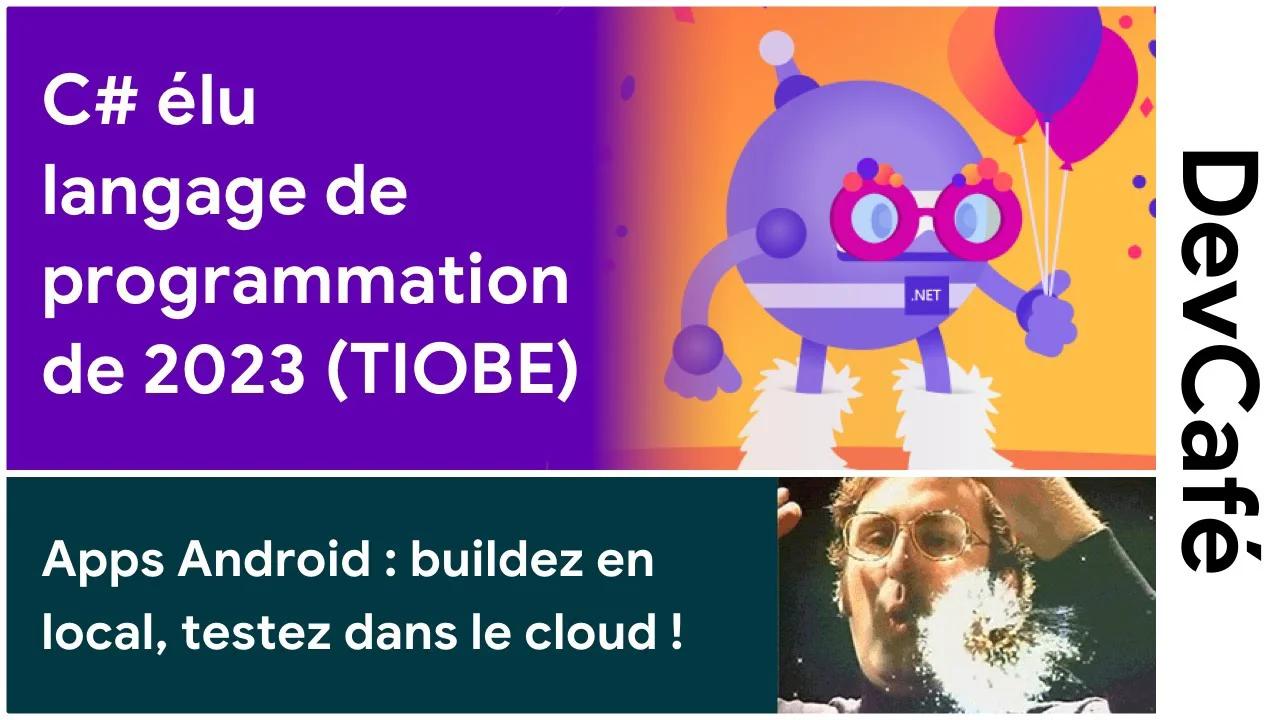 C# élu langage de programmation de l’année 🏆 Devs Android : un outil ...