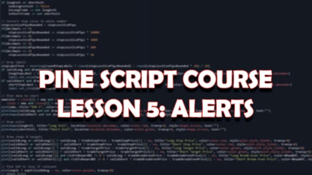 Pine Script Outdated V4 Tutorial Lesson 5 Tradingview Script Alerts