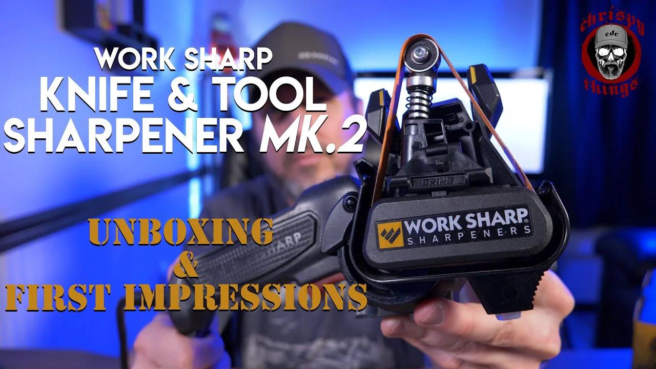 Work Sharp Knife & Tool Sharpener MK.2 UNBOXING & FIRST IMPRESSIONS