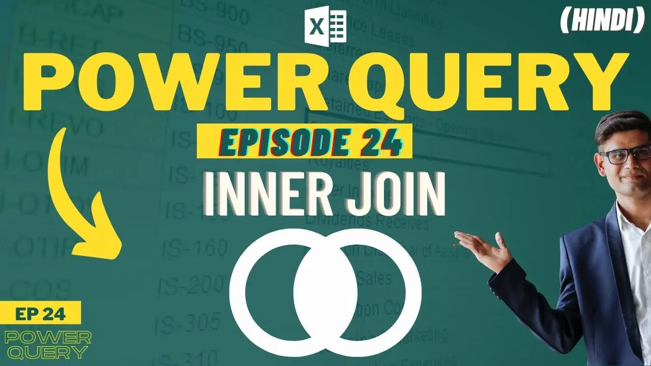 Inner Join In Power Query | Power Query Masterclass EP24 | Get ...