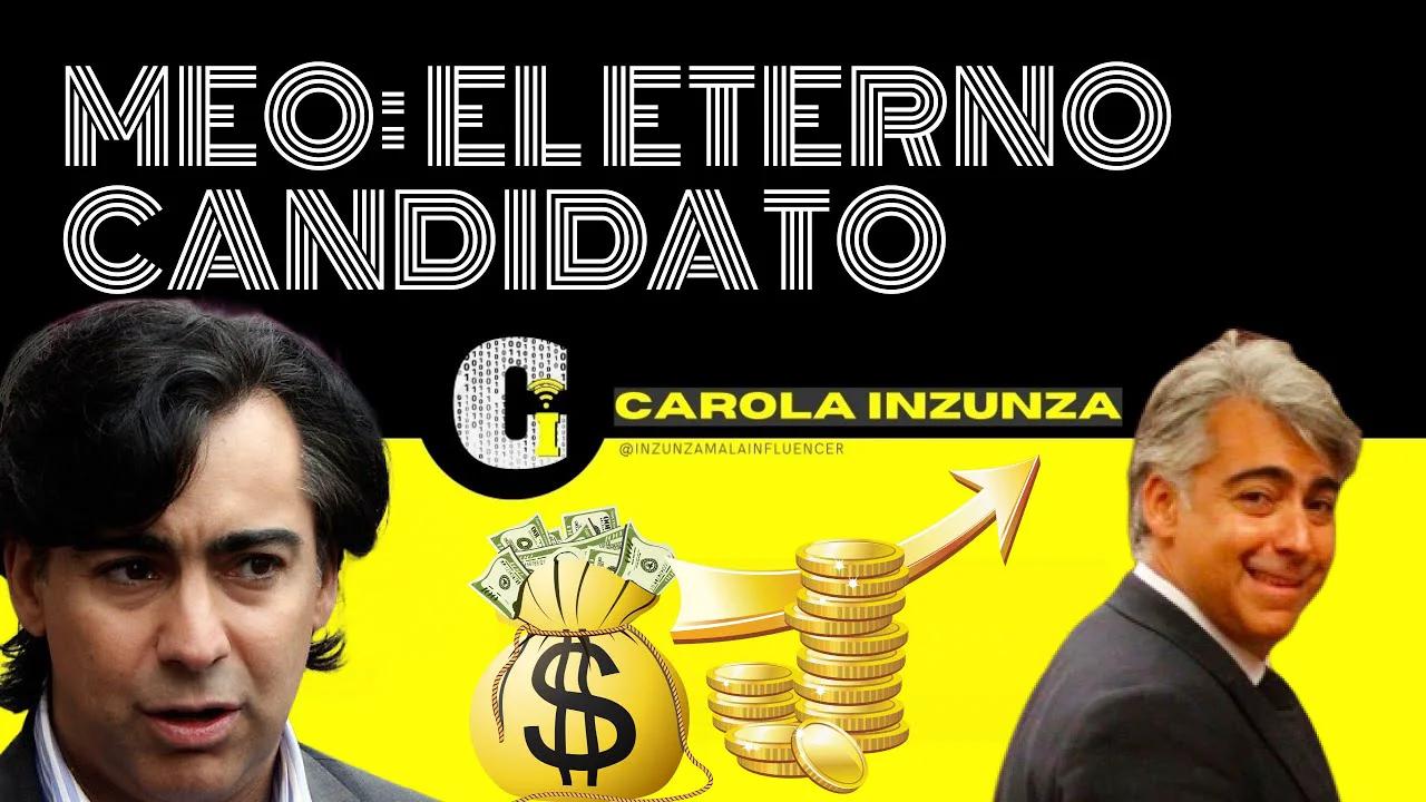 MEO el eterno Candidato 🙄