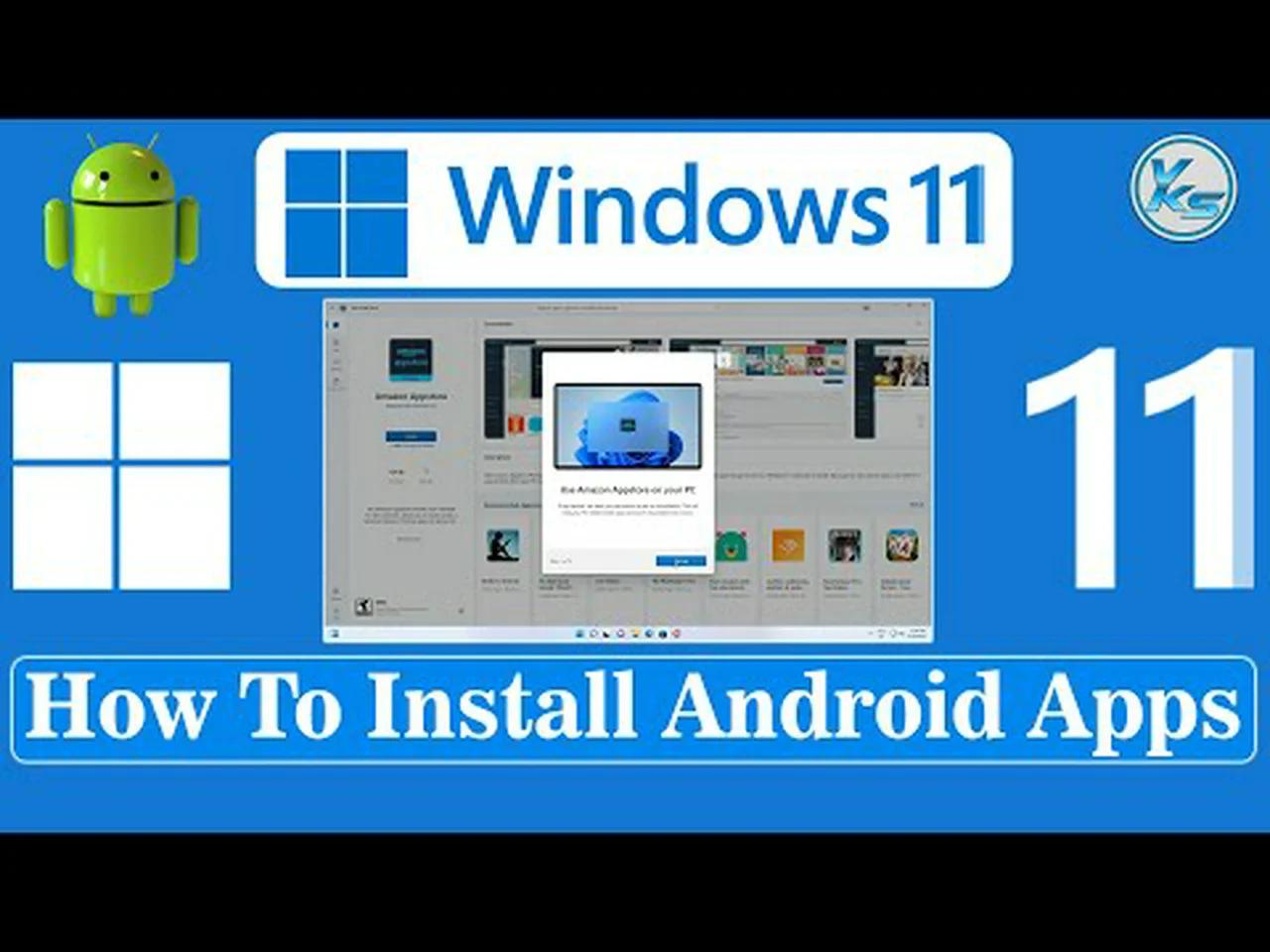 How To Install Windows 11 Amazon App Store | How To Install Windows 11 Android Apps