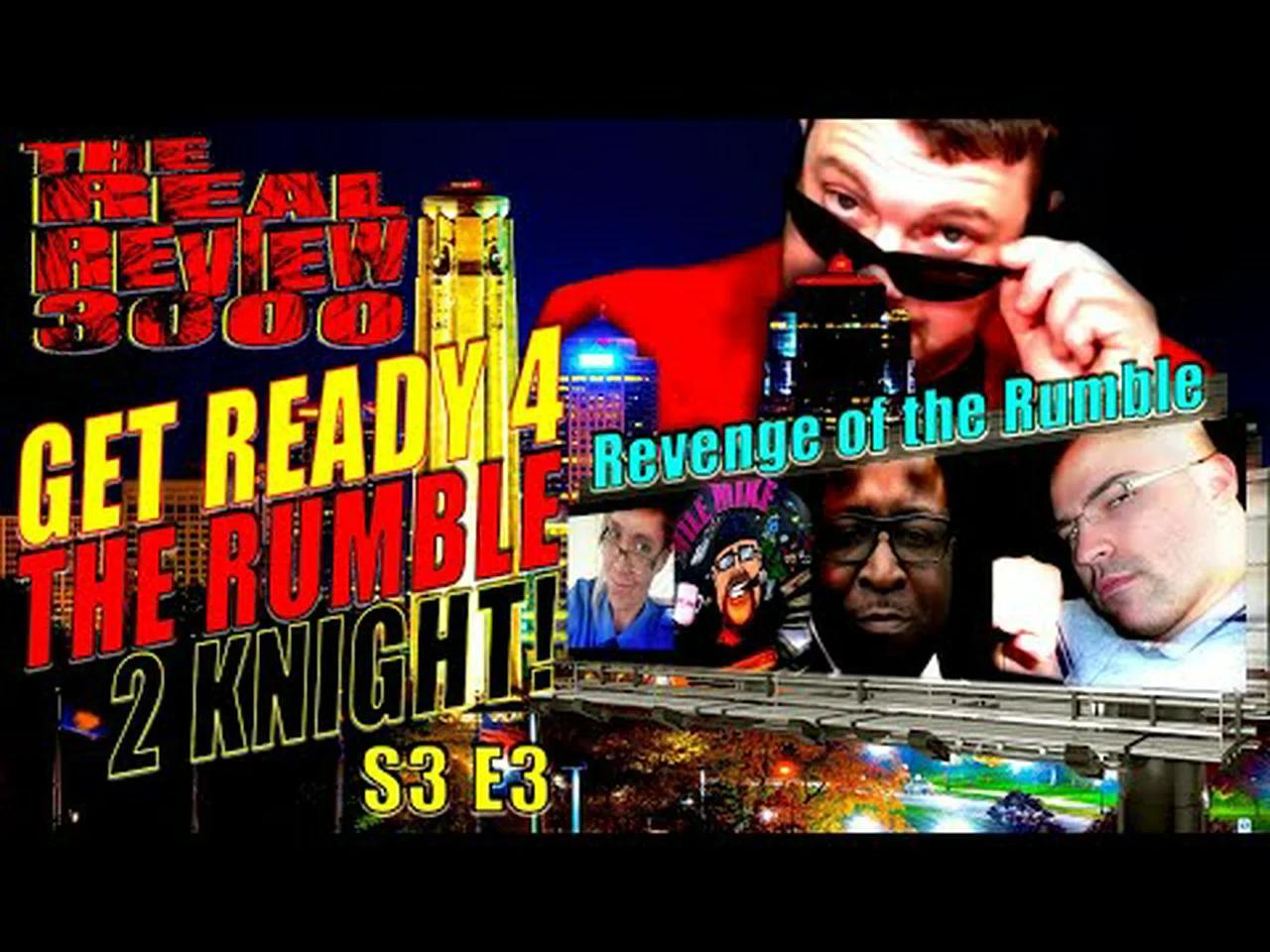 🔥The Rumble Season 3 Revenge of The Rumble Ep. 3!🔥LIVE Tonight @8pm ET!