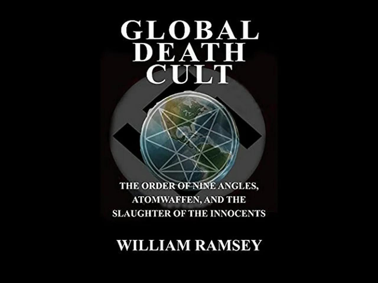 Order of Nine Angles, Global Death Cult by William Ramsey The Free Zone ...