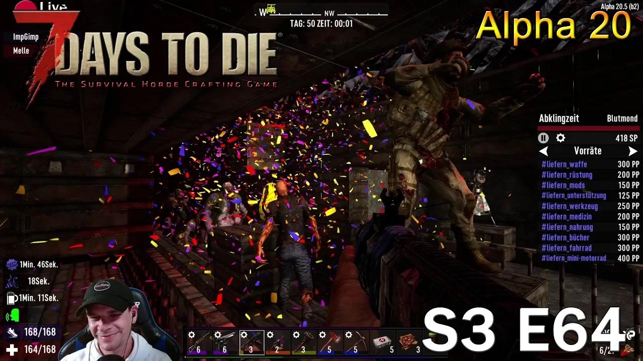 7 Days to Die Alpha 20 Deutsch S3 E64 Eine Spannende Blutmondnacht [Lets Play Coop Gameplay]