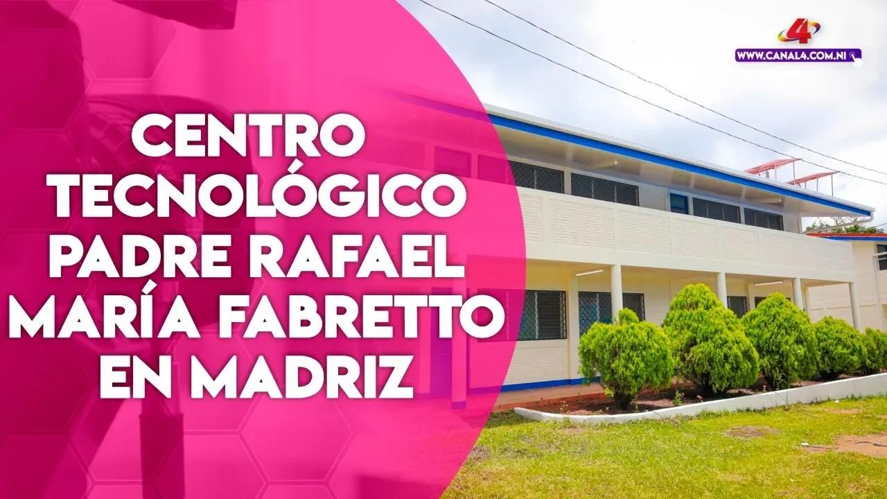 INATEC inaugura centro tecnológico padre Rafael María Fabretto en Madriz