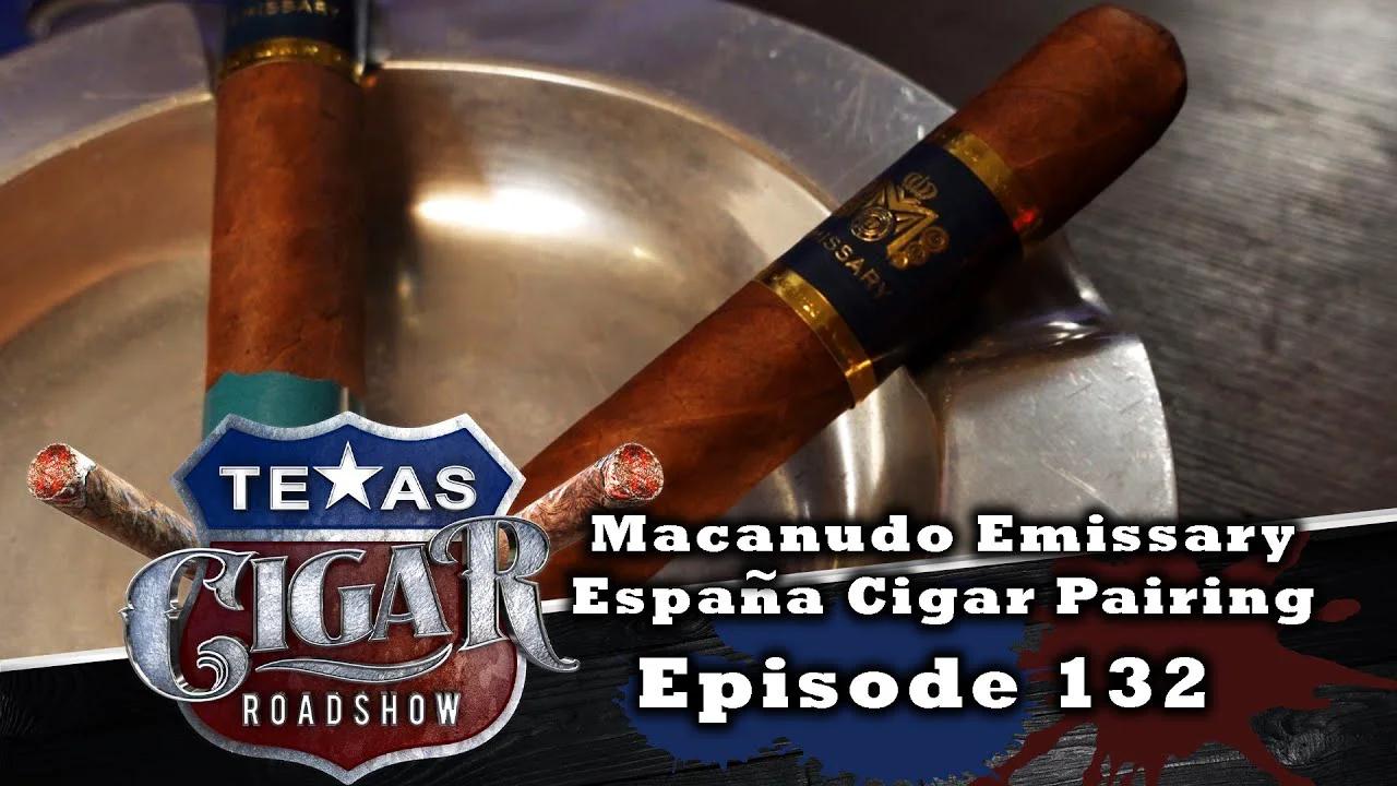 Roadshow Episode 132 Macanudo with 10 Year Aged Spanish Tobacco Roadshow Episode 132 Macanudo with 10 Year Aged Spanish Tobacco