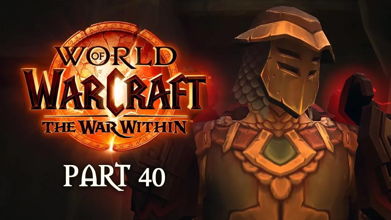 The Dread Pit | The War Within Playthrough - Part 40 | Let's Play World ...