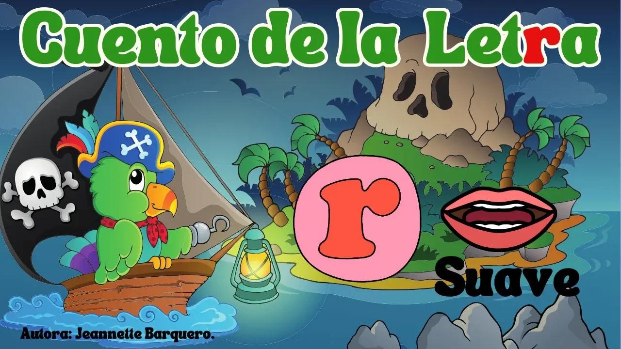 Cuento de la Letra R Suave | Henry el Lorito Pirata.