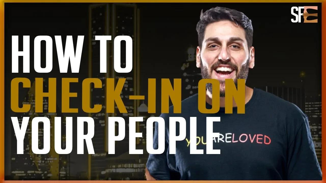 How To Really Check-In On Your People | Something For Everybody Podcast 166