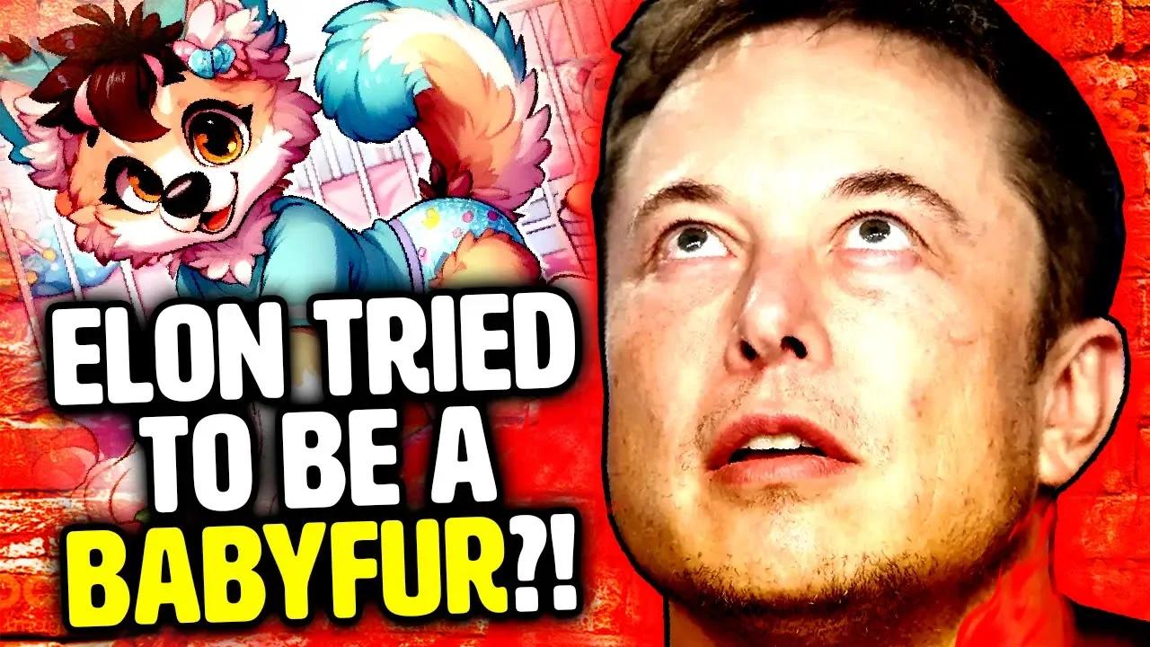 Elon Musk is a babyfur? Was he kicked out of the furry community?