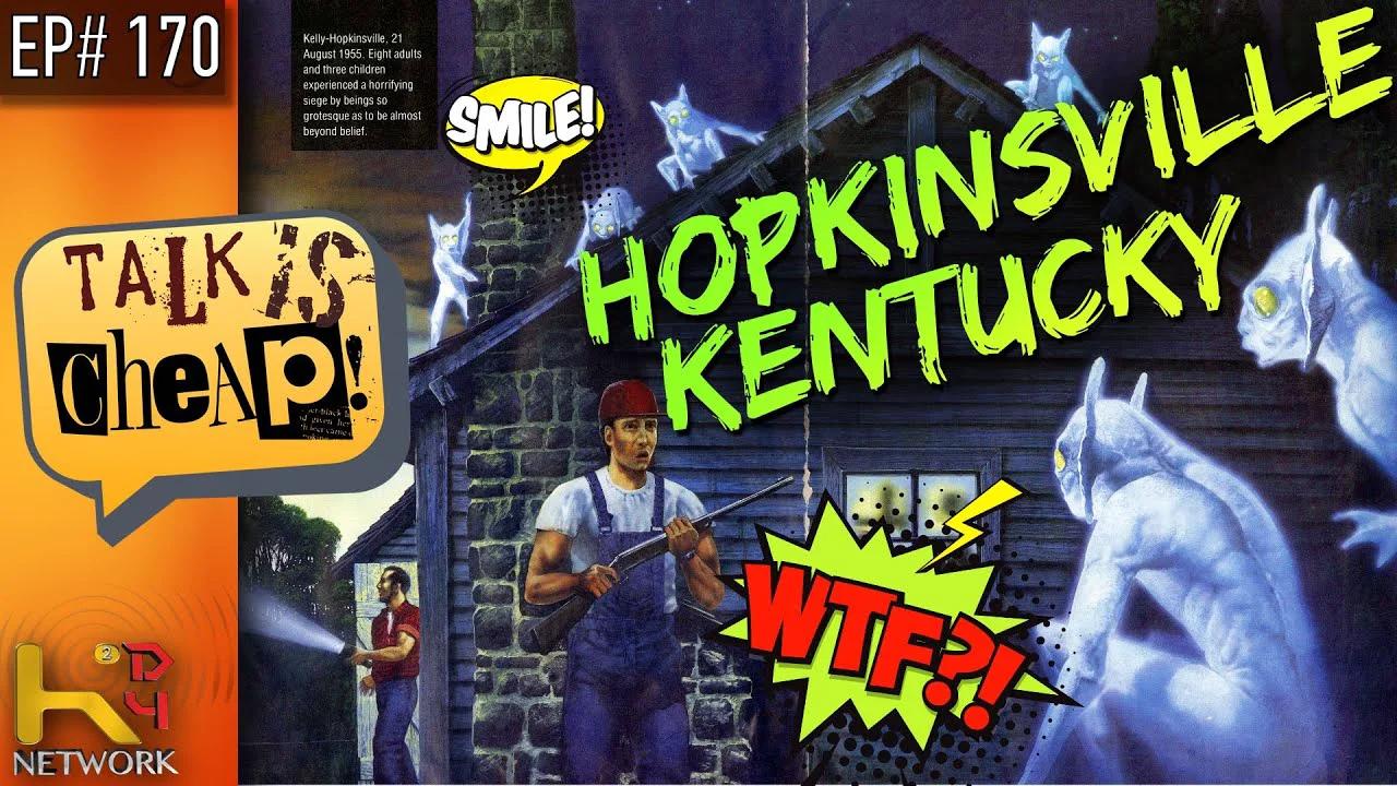 TALK IS CHEAP [EP170] 1955 Kelly Hopkinsville Alien Encounter