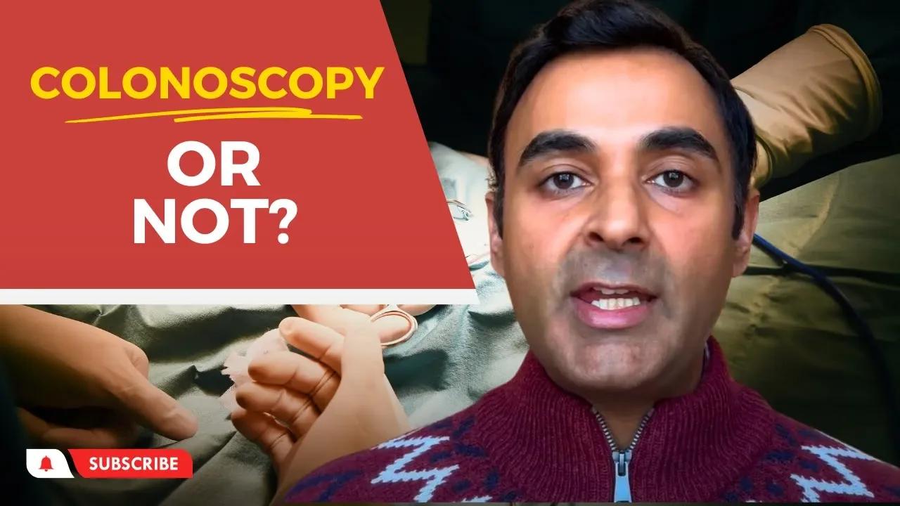 Do You Really Need A Colonoscopy