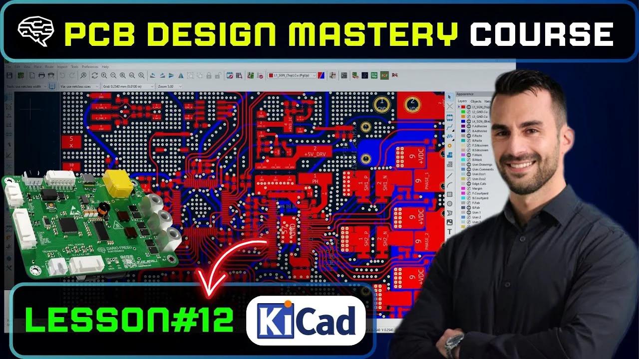 Lesson 12 - PCB Layout Fundamentals - PCB Design Mastery Course