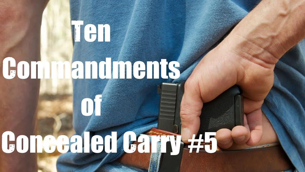 Ten Commandments of Concealed Carry: #5 Know What You’re Doing