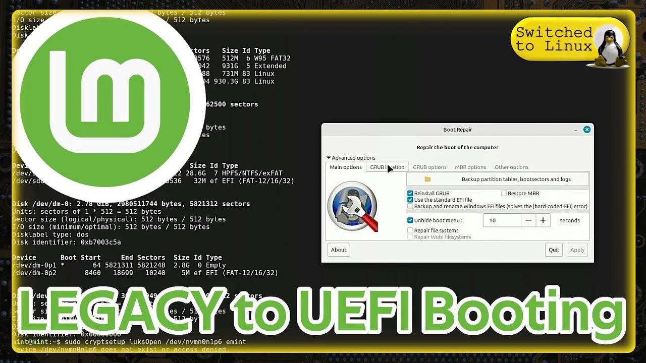 Convert LEGACY Booting to UEFI on Linux Mint
