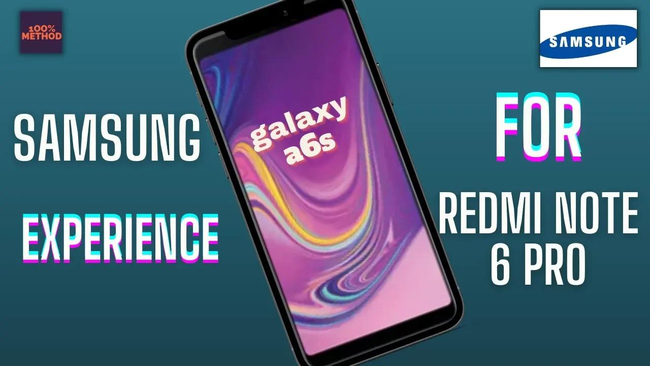 Samsung Experience | Galaxy A6s for Redmi Note 6 Pro || Android 10🔥🔥🔥🔥