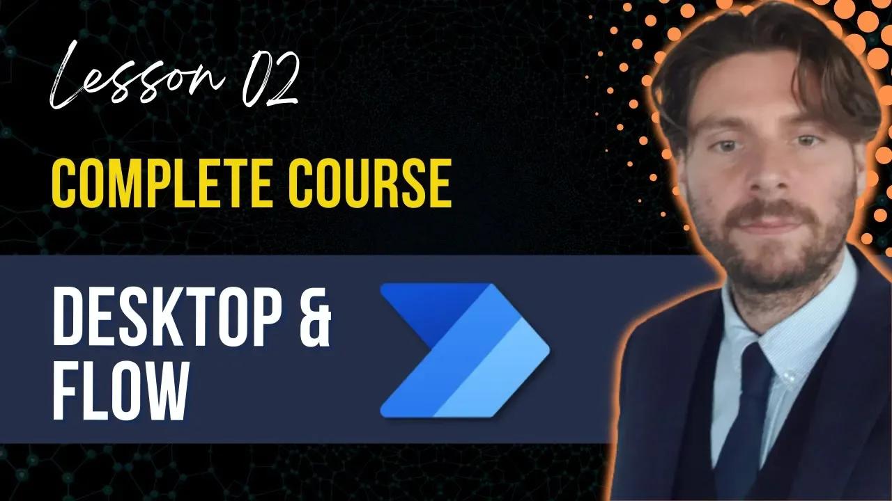 What is RPA - Microsoft Desktop & Flow Complete Course [LESSON 02]
