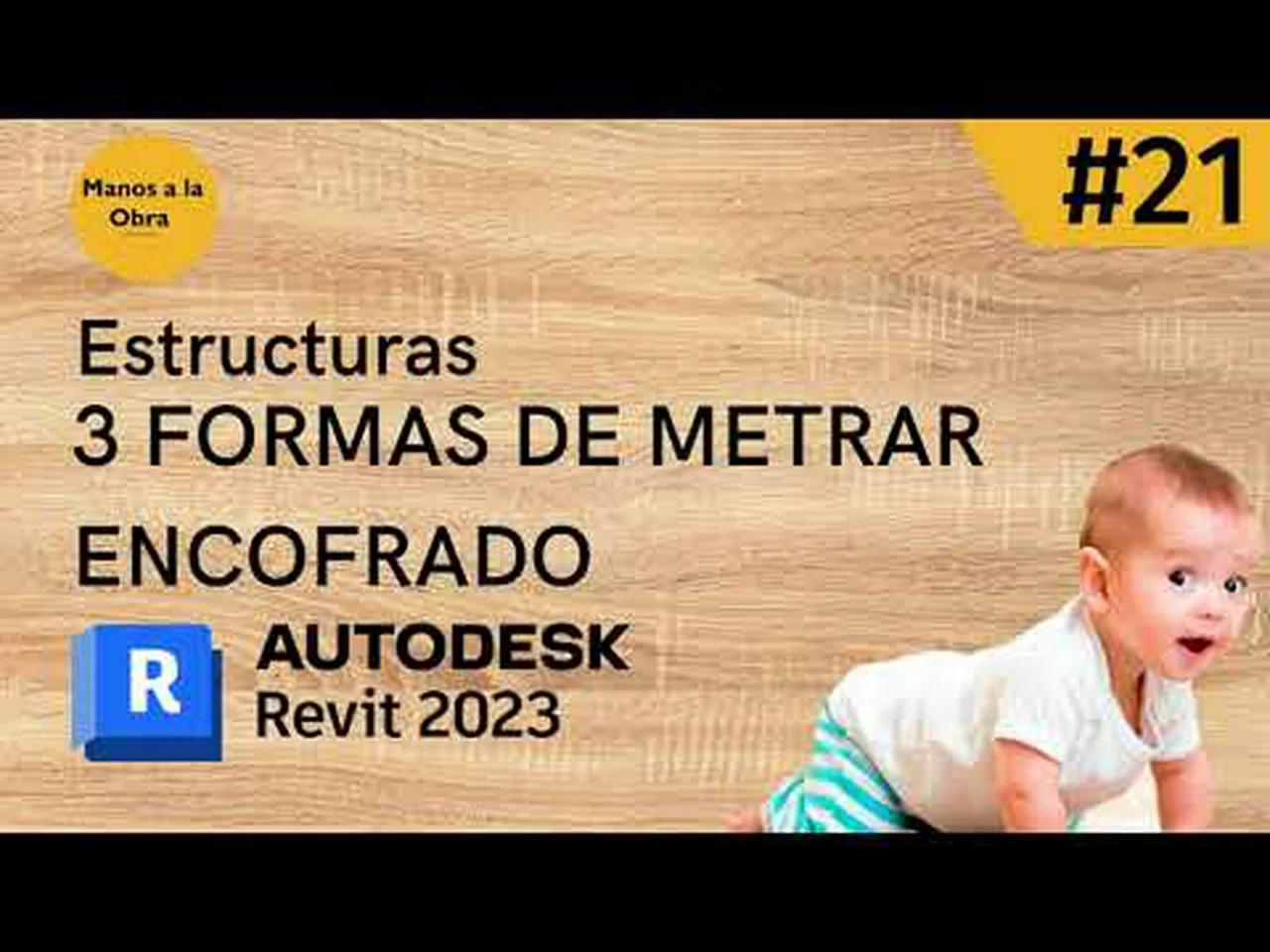 CURSO ESTRUCTURAS DE CONCRETO - REVIT 2023 - 3 FORMAS DE METRAR ENCOFRADO #21👶🏻🤓